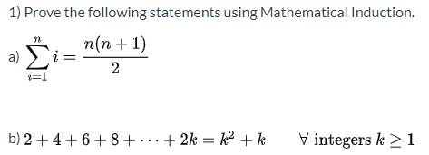 Solved 1) Prove the following statements using Mathematical | Chegg.com