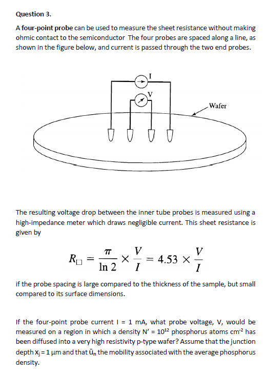 Solved Question 3. A four-point probe can be used to measure | Chegg.com