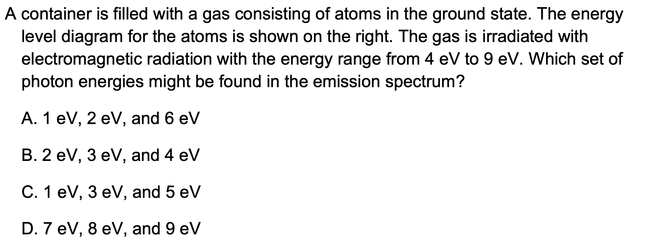 A container is filled with a gas consisting of atoms | Chegg.com