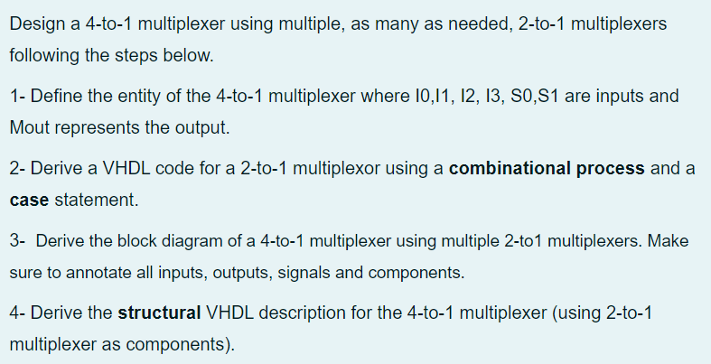 Solved Design a 4-to-1 multiplexer using multiple, as many | Chegg.com
