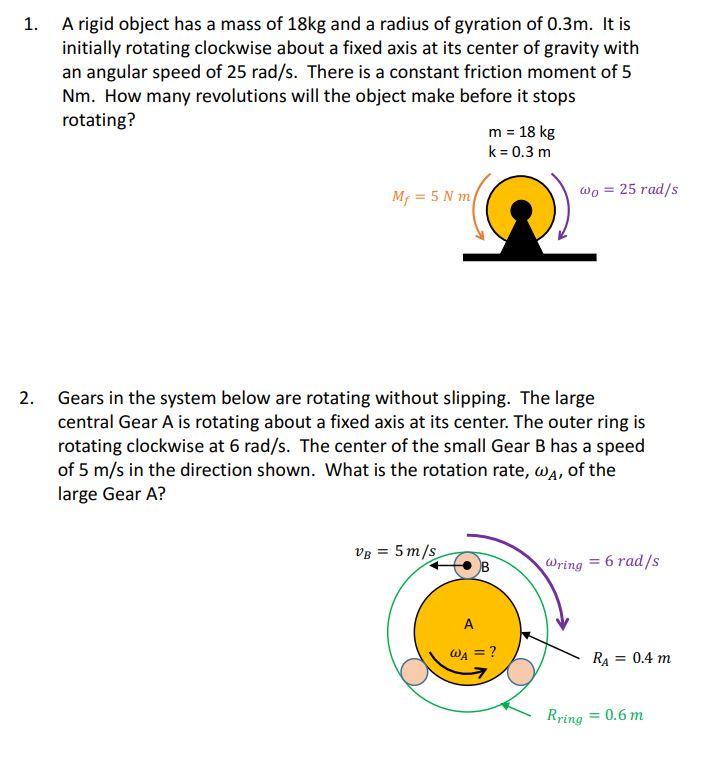 Solved A rigid object has a mass of 18kg and a radius of | Chegg.com