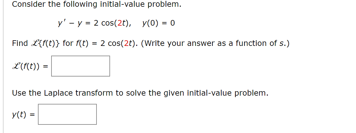 Solved Consider the following initial-value problem. y' - y | Chegg.com Solved Consider the following initial-value problem. y' - y | Chegg.com