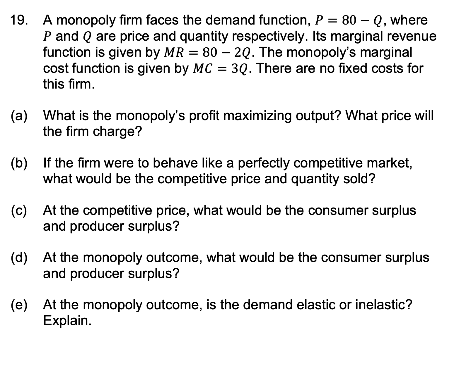 Solved 19. A monopoly firm faces the demand function, \\( | Chegg.com