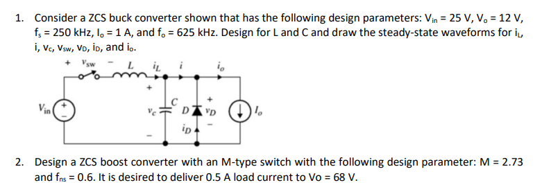 Solved 1. Consider a ZCS buck converter shown that has the | Chegg.com