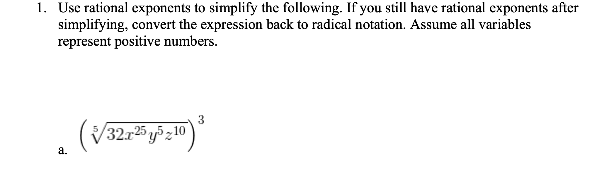 Solved Use rational exponents to simplify the following. If | Chegg.com