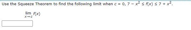 Solved Use the Squeeze Theorem to find the following limit | Chegg.com