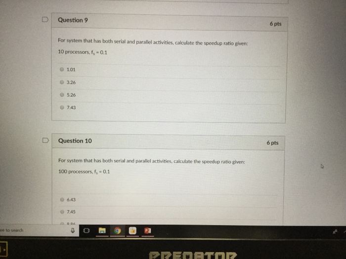 Solved D Question 9 6 pts For system that has both serial | Chegg.com