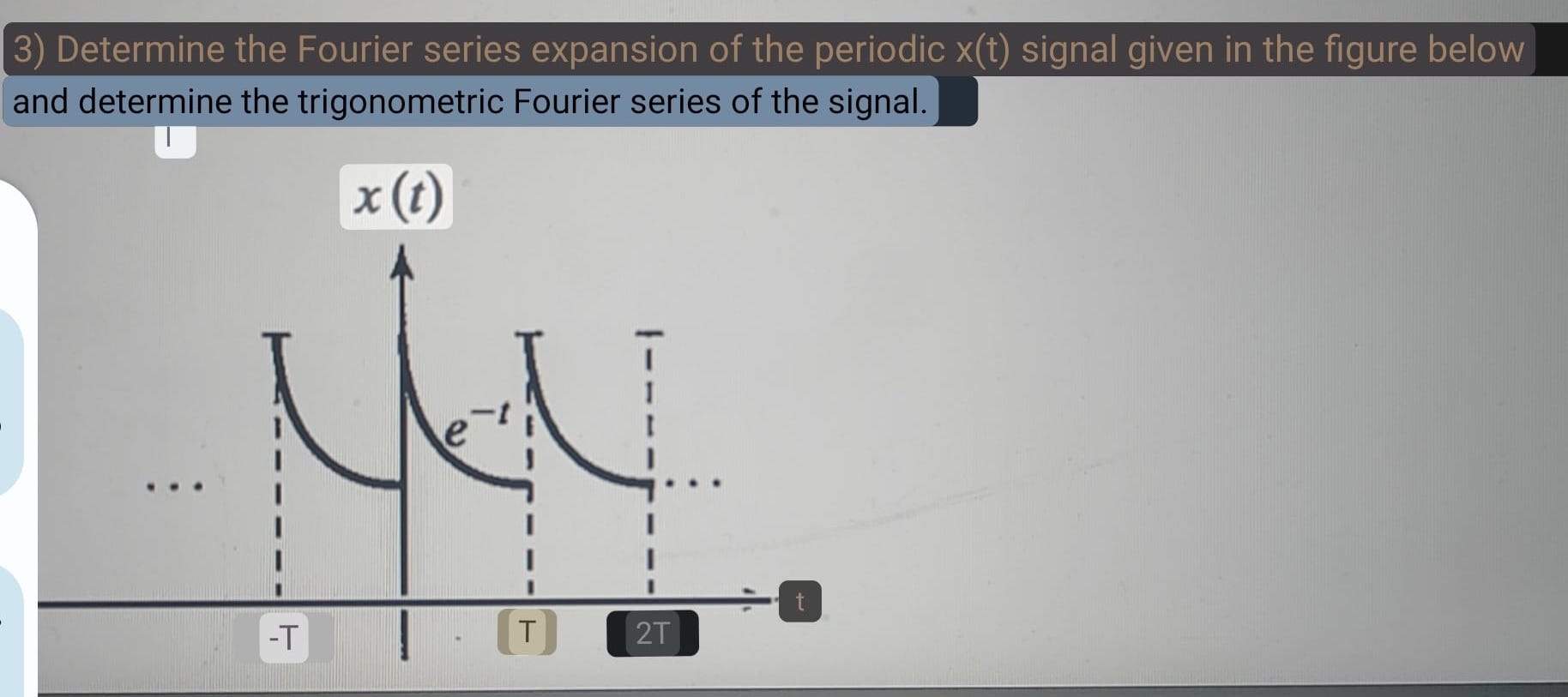Solved 3) Determine the Fourier series expansion of the | Chegg.com