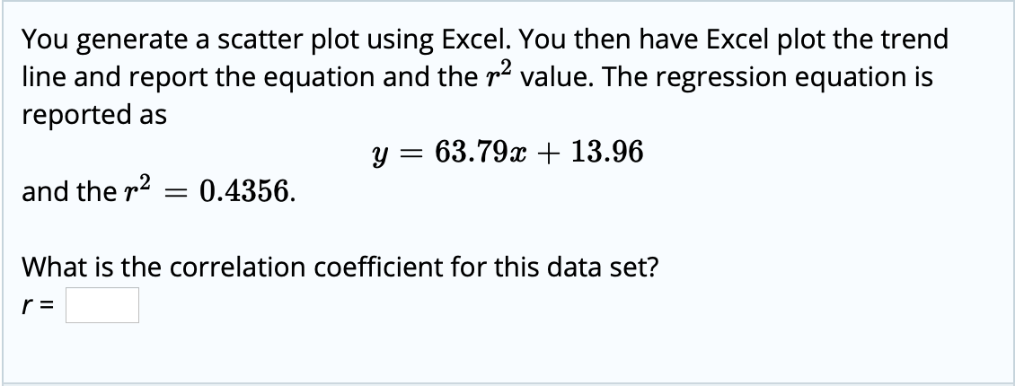 Solved You generate a scatter plot using Excel. You then | Chegg.com