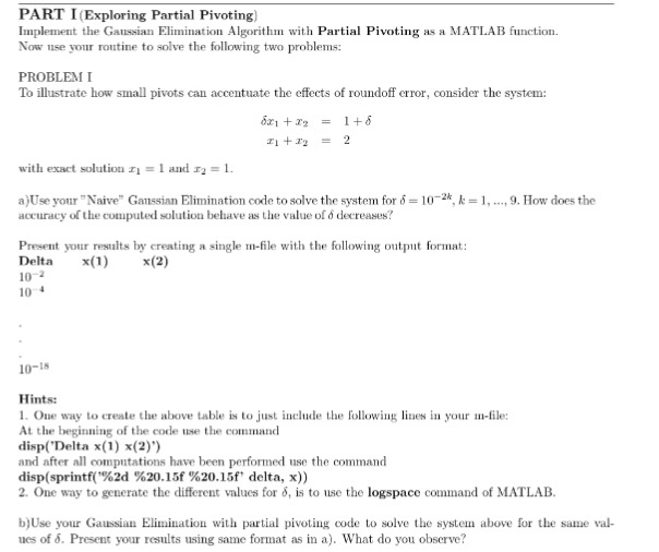 Solved Part Iexploring Partial Pivoting Implement The 