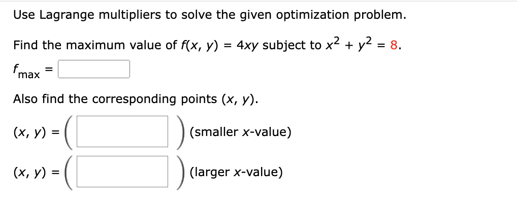 Solved Use Lagrange multipliers to solve the given | Chegg.com