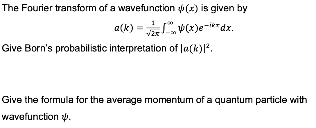 Solved Give the formula for the average momentum of a | Chegg.com
