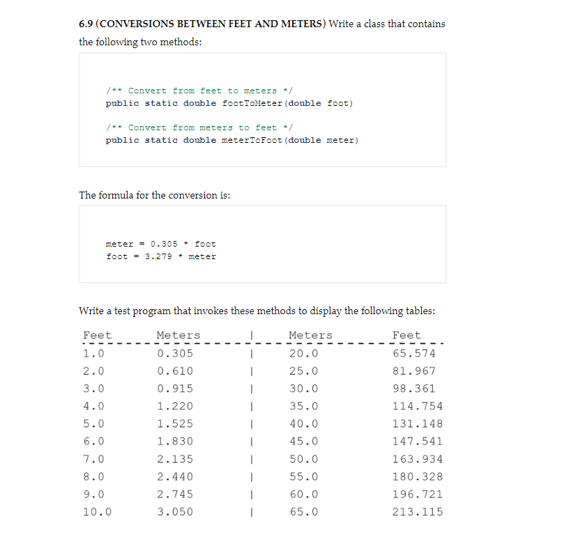 Solved 6.9 (CONVERSIONS BETWEEN FEET AND METERS) Write a | Chegg.com