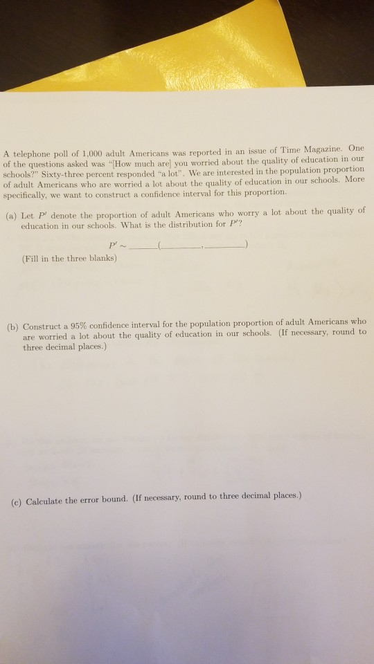 Solved A telephone poll of 1,000 adult Americans was | Chegg.com