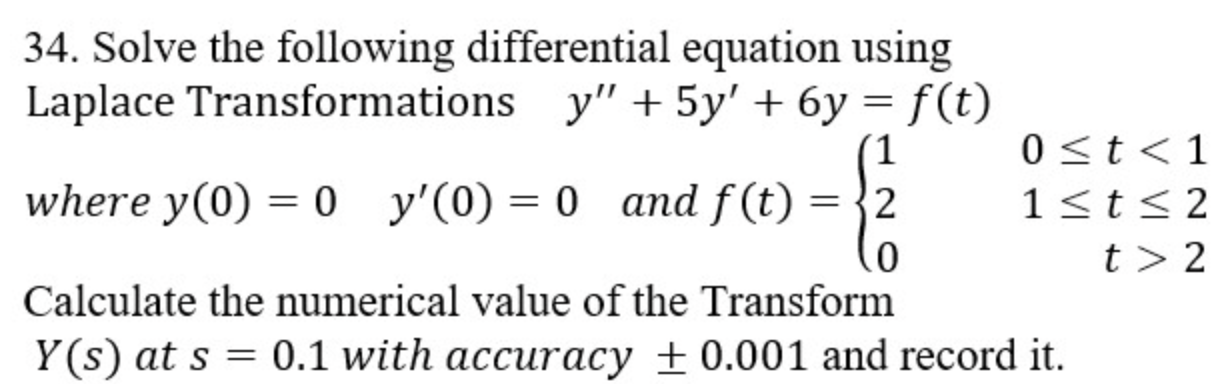 Solved f(t) is a piecewise fucntion and must be translated | Chegg.com