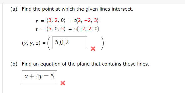 Solved (a) Find the point at which the given lines | Chegg.com