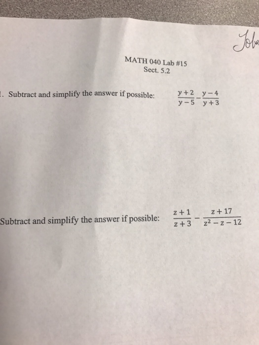 Solved MATH 040 Lab #15 Sect. 5.2 . Subtract and simplify | Chegg.com