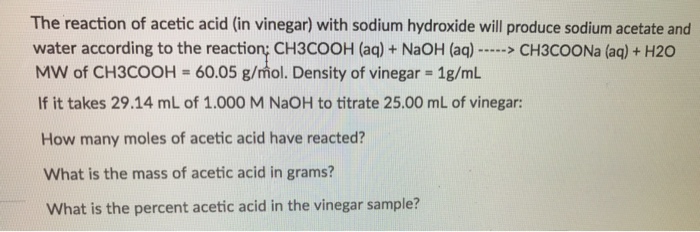 Solved The reaction of acetic acid (in vinegar) with sodium | Chegg.com