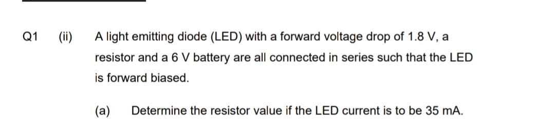 Solved Q1 (ii) A light emitting diode (LED) with a forward | Chegg.com