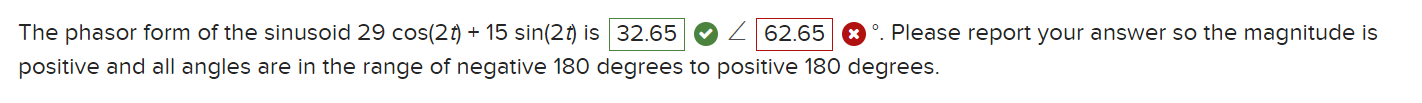Solved The phasor form of the sinusoid 29cos(2t)+15sin(2t) | Chegg.com
