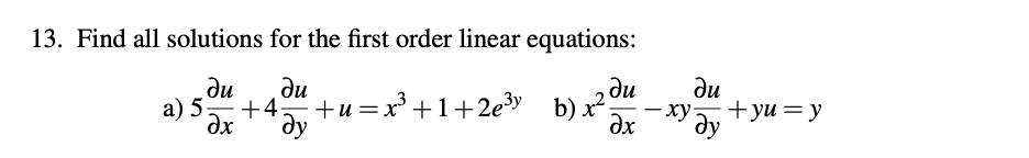 Solved 13. Find all solutions for the first order linear | Chegg.com