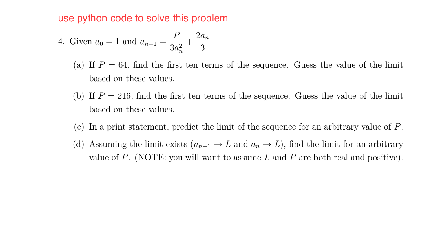 Solved use python code to solve this problem P 2an 4. Given | Chegg.com