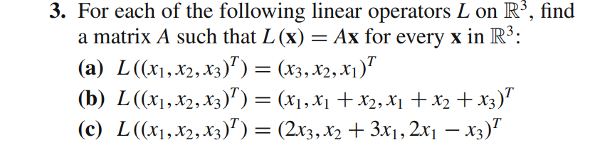 Solved 3. For each of the following linear operators L on | Chegg.com