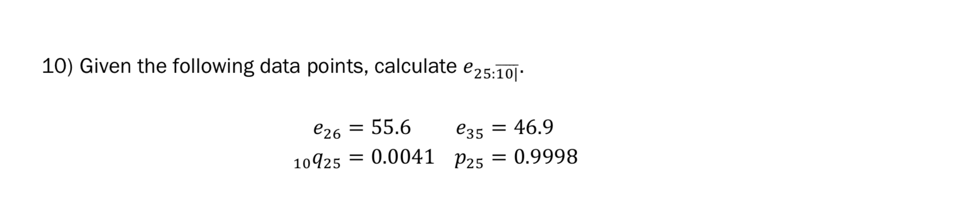 Solved Actuarial Math Given the following data points, | Chegg.com