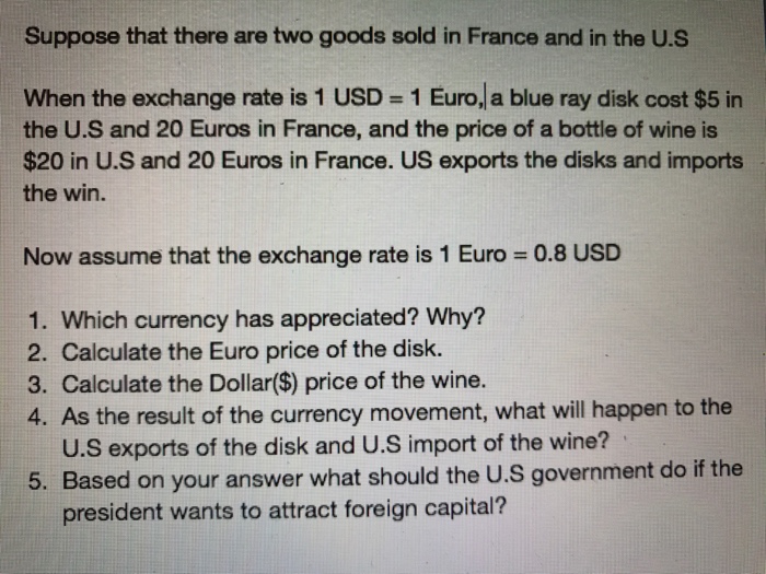 Solved Suppose that there are two goods sold in France and | Chegg.com