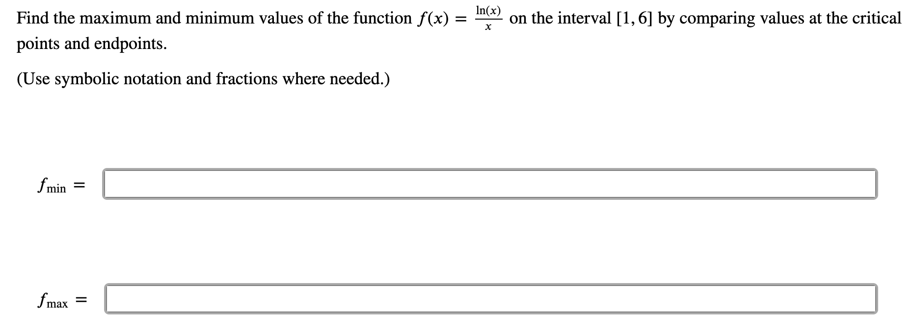 Solved Find the maximum and minimum values of the function | Chegg.com