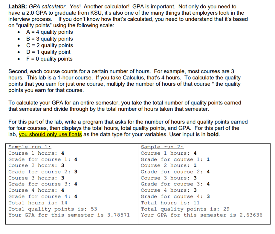 Solved Lab3B: GPA calculator. Yes! Another calculator! GPA | Chegg.com