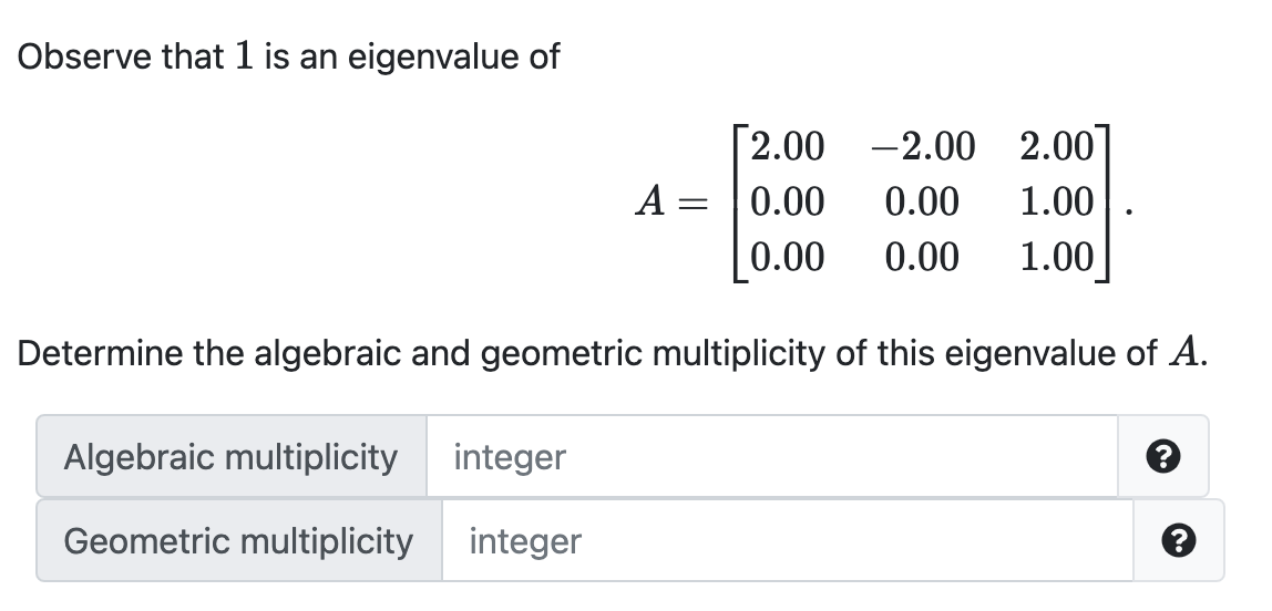 Solved Observe that 1 is an eigenvalue of A= 2.00 -2.00 | Chegg.com