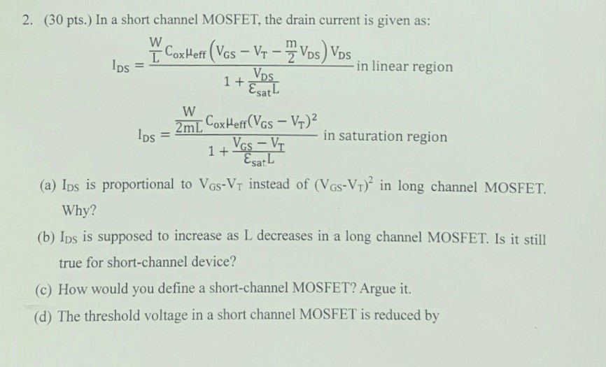 2. (30 pts.) In a short channel MOSFET, the drain | Chegg.com