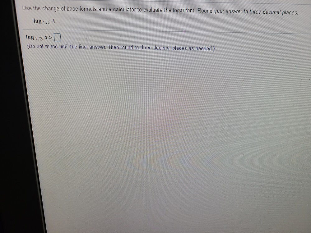 Solved Use the change-of-base formula and a calculator to | Chegg.com