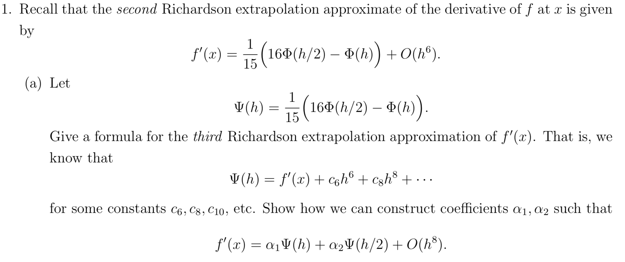 Solved 1. Recall that the second Richardson extrapolation | Chegg.com