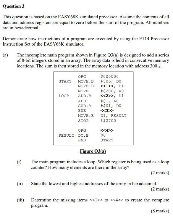 Solved Question 3 This question is based on the EASY68K | Chegg.com