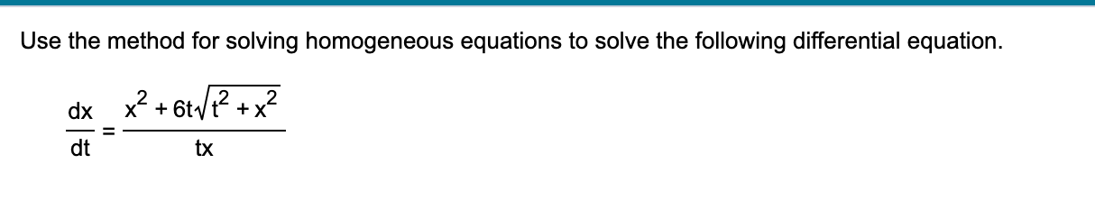 Solved Use the method for solving homogeneous equations to | Chegg.com