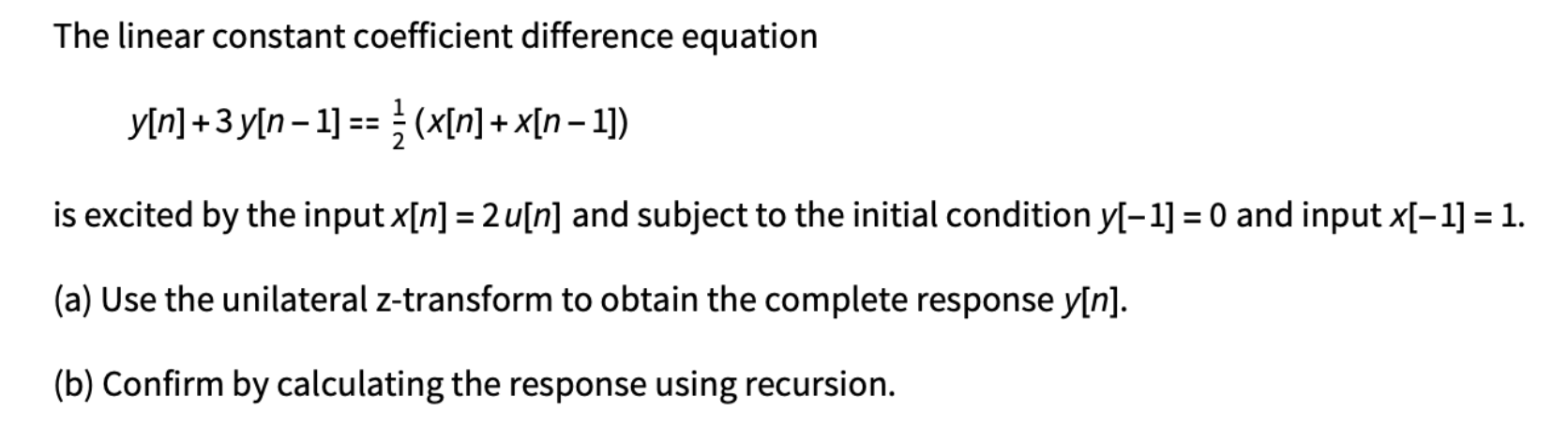 Solved The linear constant coefficient difference equation | Chegg.com