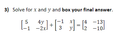 Solved 3) Solve for x and y and box your final answer. 5 | Chegg.com