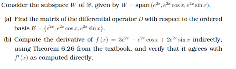 Solved Consider the subspace W of D, given by | Chegg.com