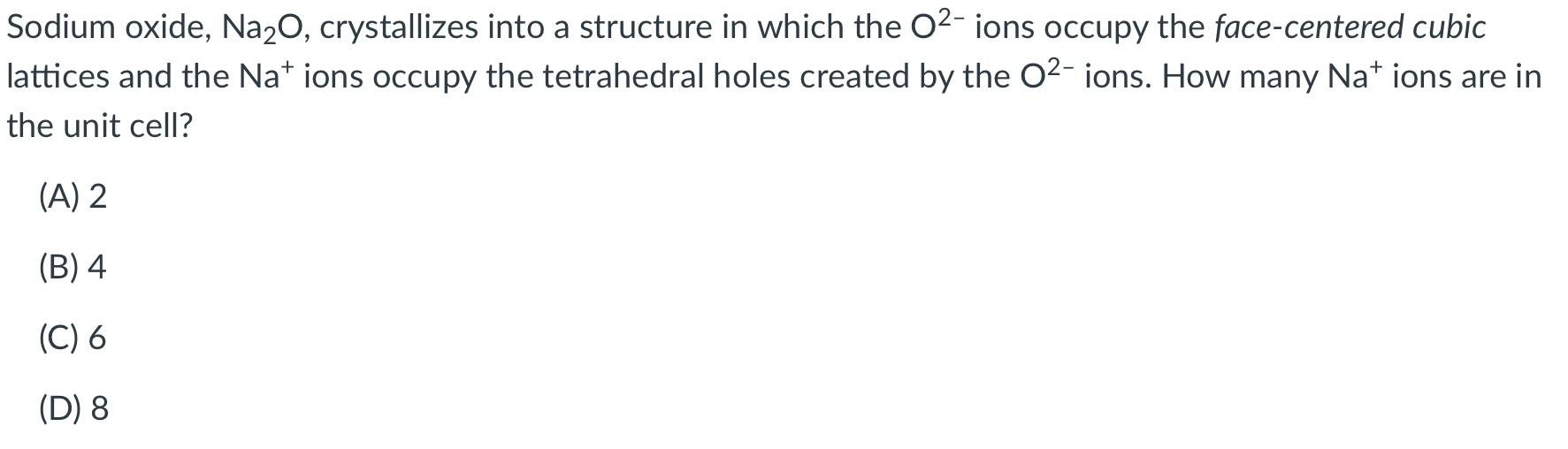 Solved Sodium oxide, Na2O, crystallizes into a structure in | Chegg.com