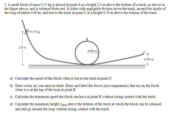 Solved 1 A Small Block Of Mass 015 Kg Is Placed At Point A 