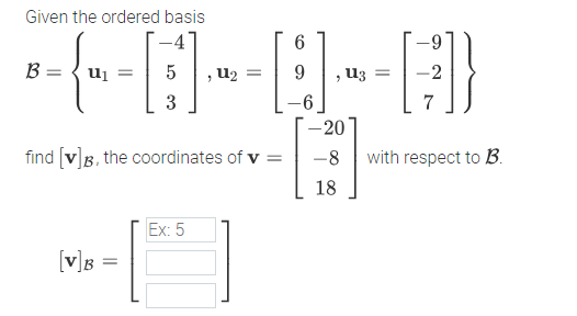 Solved Given the ordered basis | Chegg.com