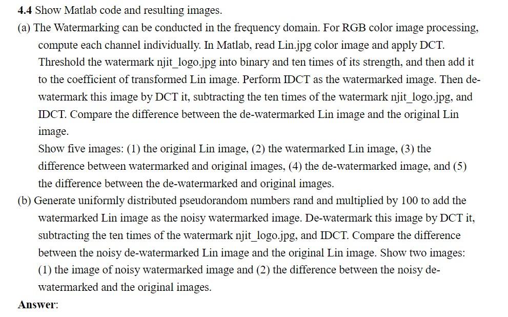 4.4 Show Matlab code and resulting images. (a) The | Chegg.com