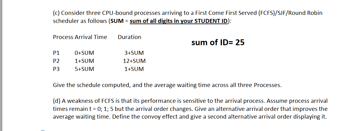 Solved (c) Consider three CPU-bound processes arriving to a | Chegg.com