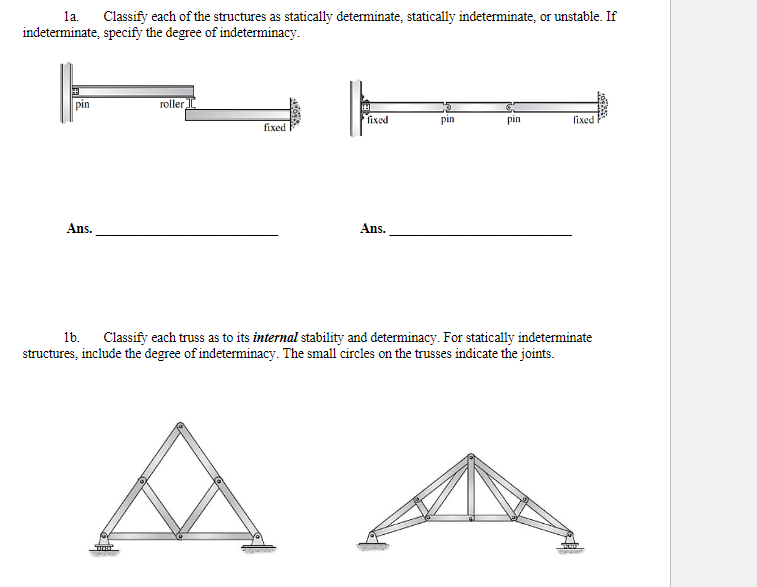 Solved 1a. Classify each of the structures as statically | Chegg.com