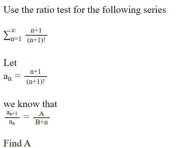 Solved Use the ratio test for the following series | Chegg.com