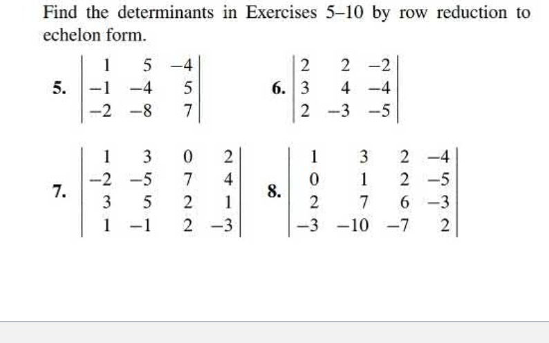 Solved Find the determinants in Exercises 5-10 by row | Chegg.com