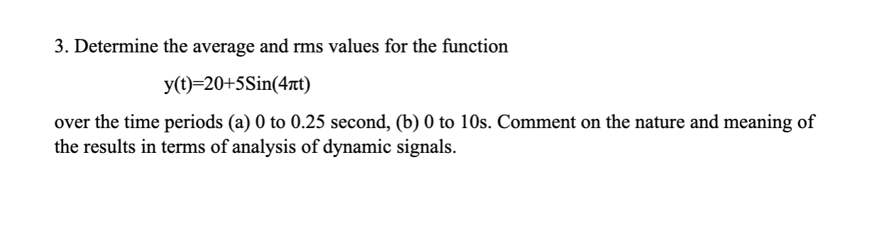 Solved 3. Determine the average and rms values for the | Chegg.com