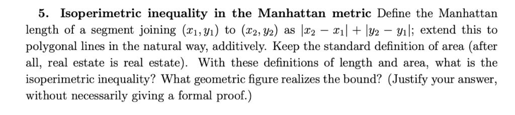 Solved 5. Isoperimetric inequality in the Manhattan metric | Chegg.com